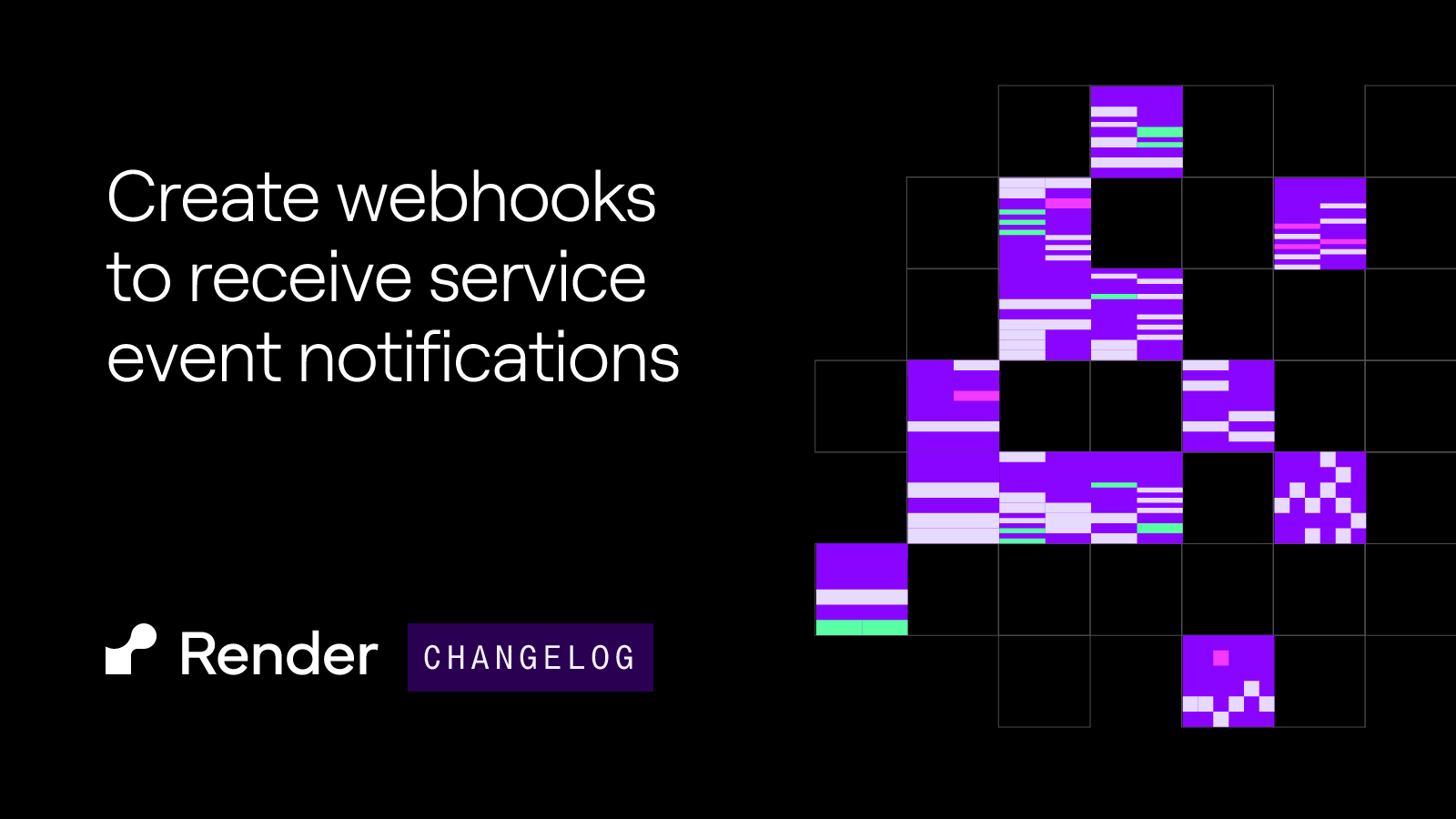 Create webhooks to receive service event notifications | Render Changelog