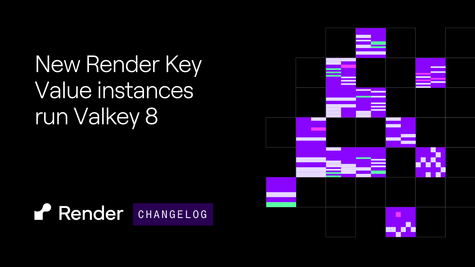 New Render Key Value instances run Valkey 8 | Render Changelog