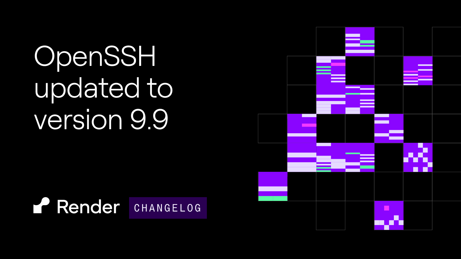 OpenSSH updated to version 9.9 | Render Changelog