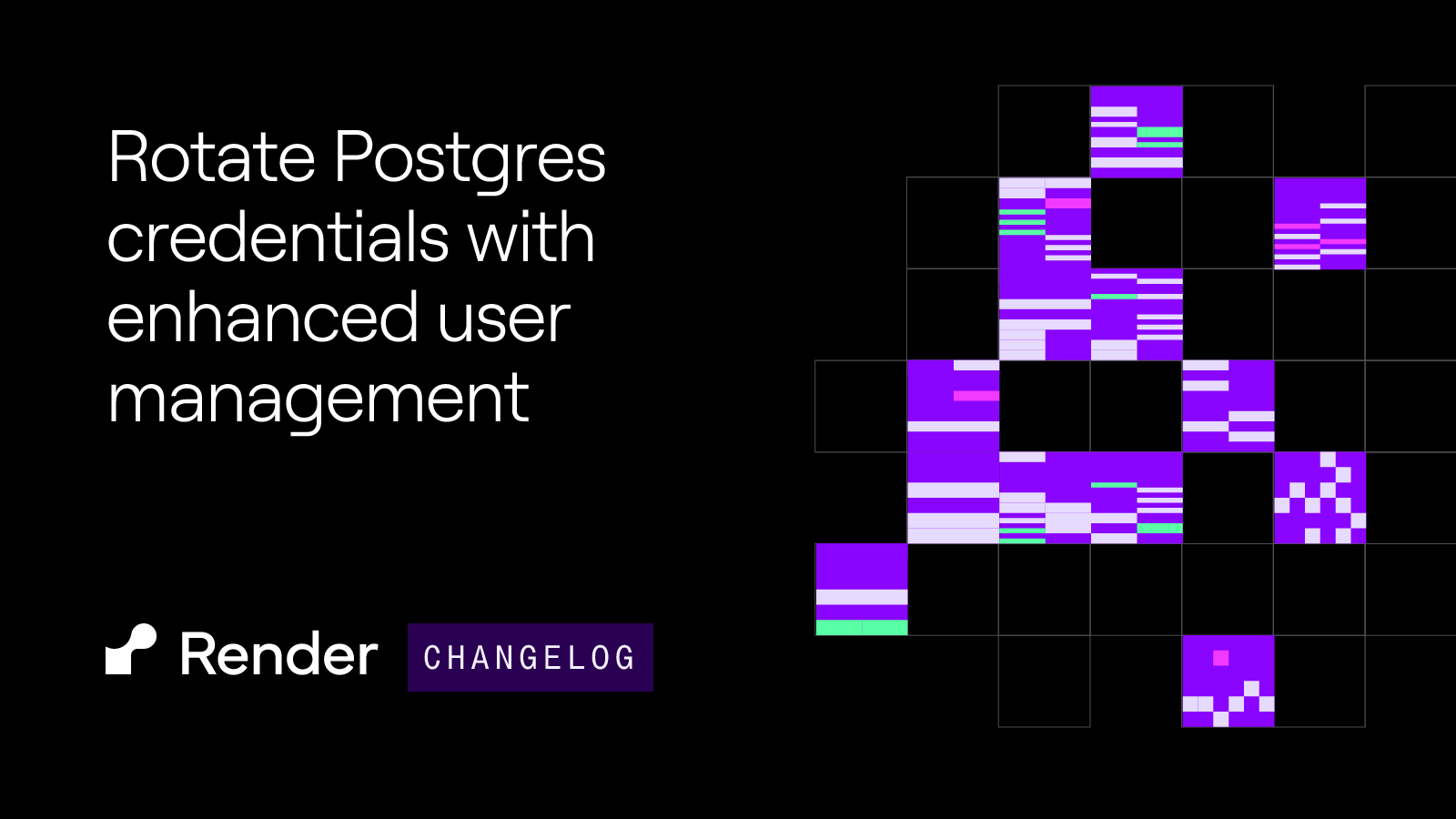 Rotate Postgres credentials with enhanced user management | Render ...