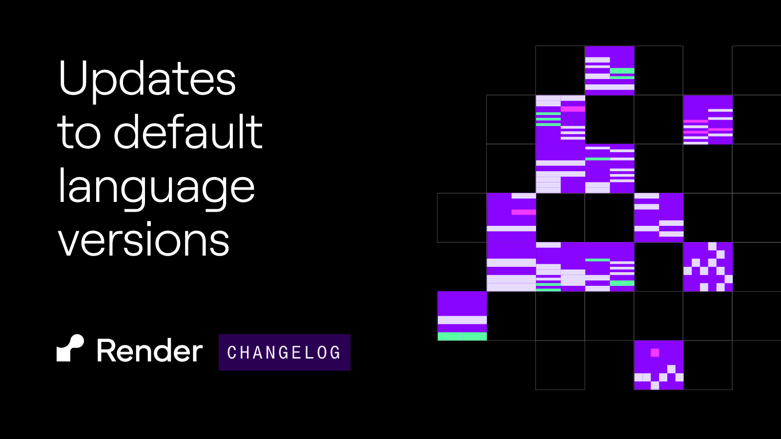 Updates to default language versions | Render Changelog