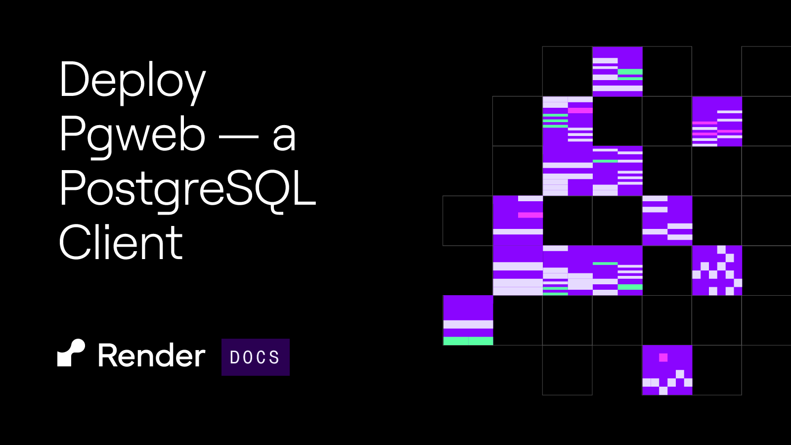 Deploy Pgweb — a PostgreSQL Client – Render Docs
