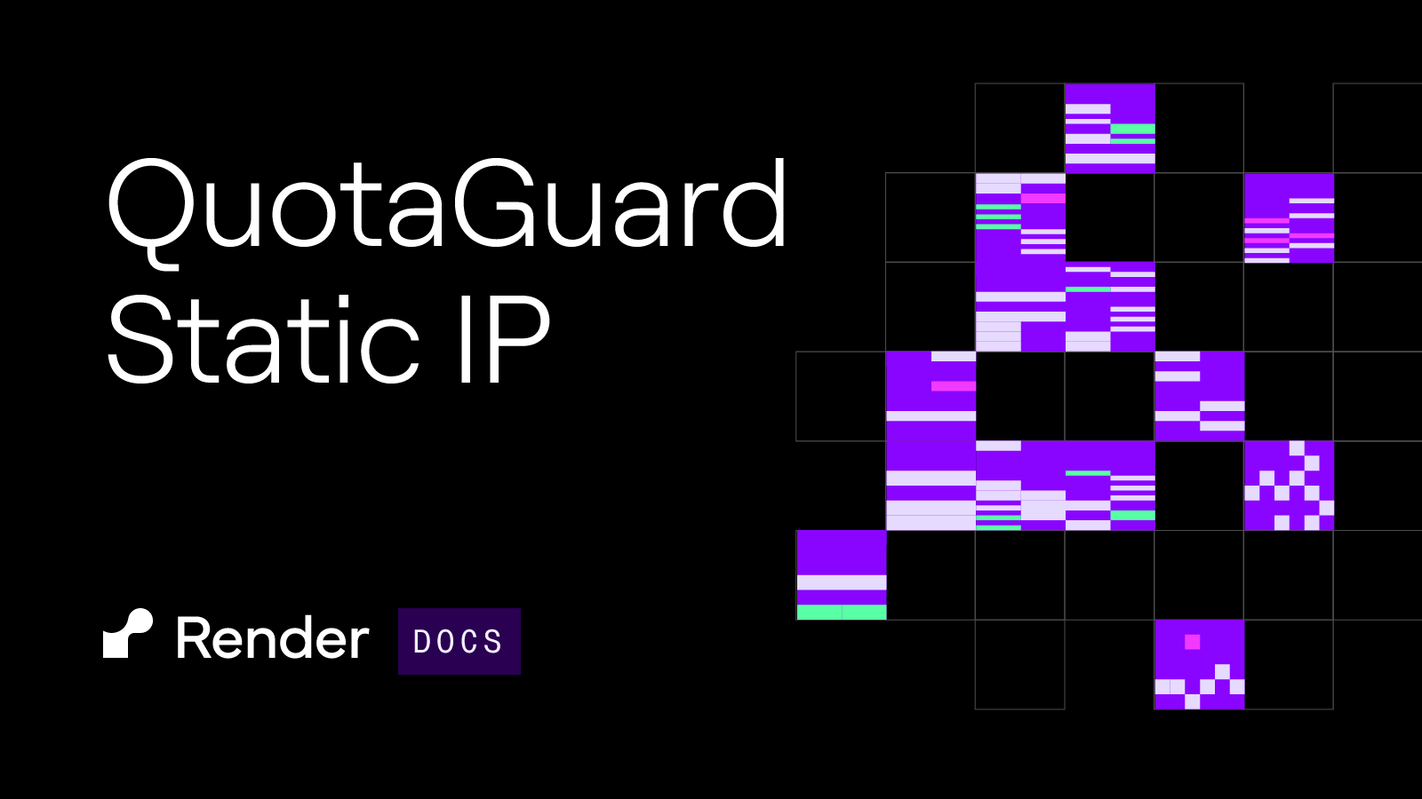 QuotaGuard Static IP – Render Docs